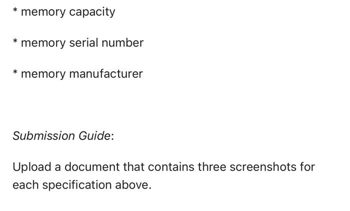 Solved memory capacity * memory serial number * memory | Chegg.com