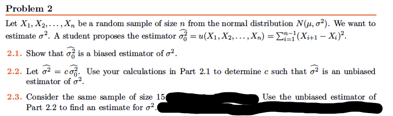 Solved Problem 2Let x1,x2,dots,xn be a random sample of | Chegg.com Solved Problem 2Let x1,x2,dots,xn be a random sample of | Chegg.com