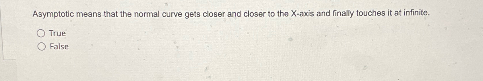 Solved Asymptotic means that the normal curve gets closer | Chegg.com