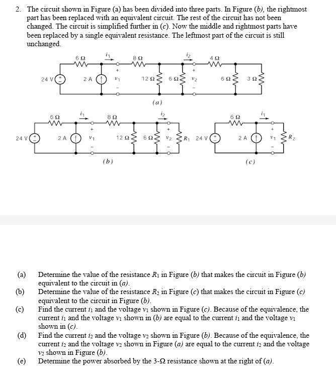 Solved The circuit shown in ﻿Figure (a) ﻿has been divided | Chegg.com