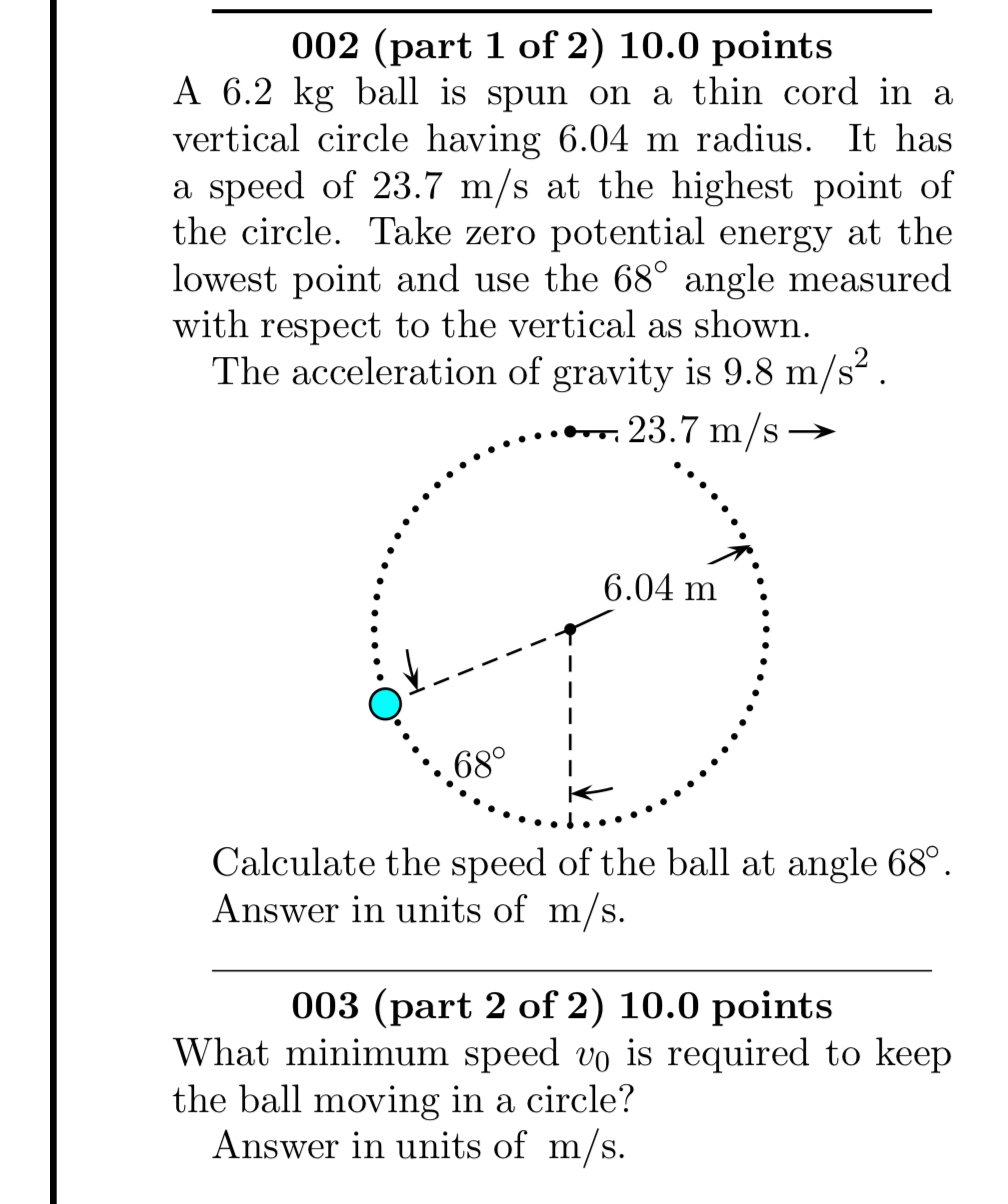 Solved 002 (part 1 ﻿of 2) 10.0 ﻿pointsA 6.2kg ﻿ball is spun | Chegg.com