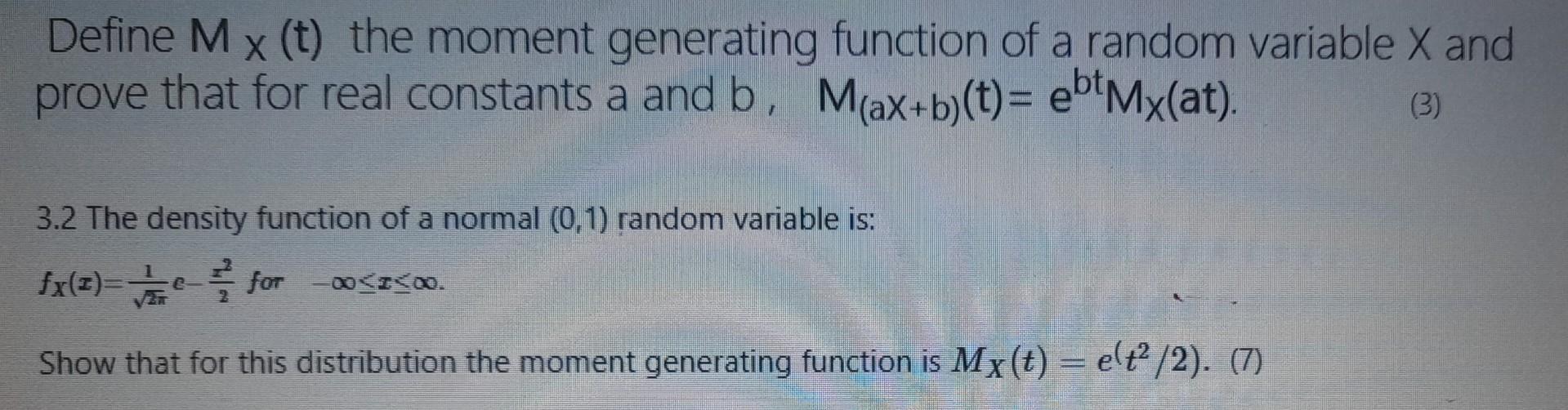 Solved Define MX (t) the moment generating function of a | Chegg.com