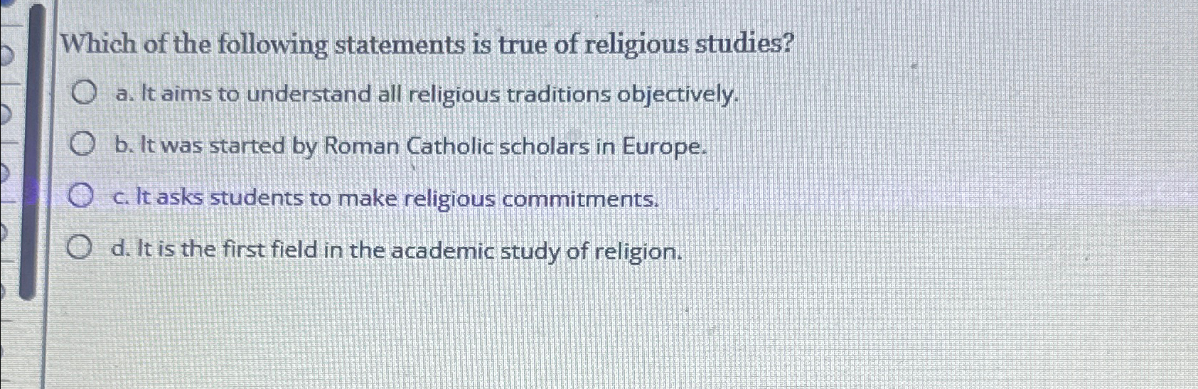 Solved Which of the following statements is true of | Chegg.com