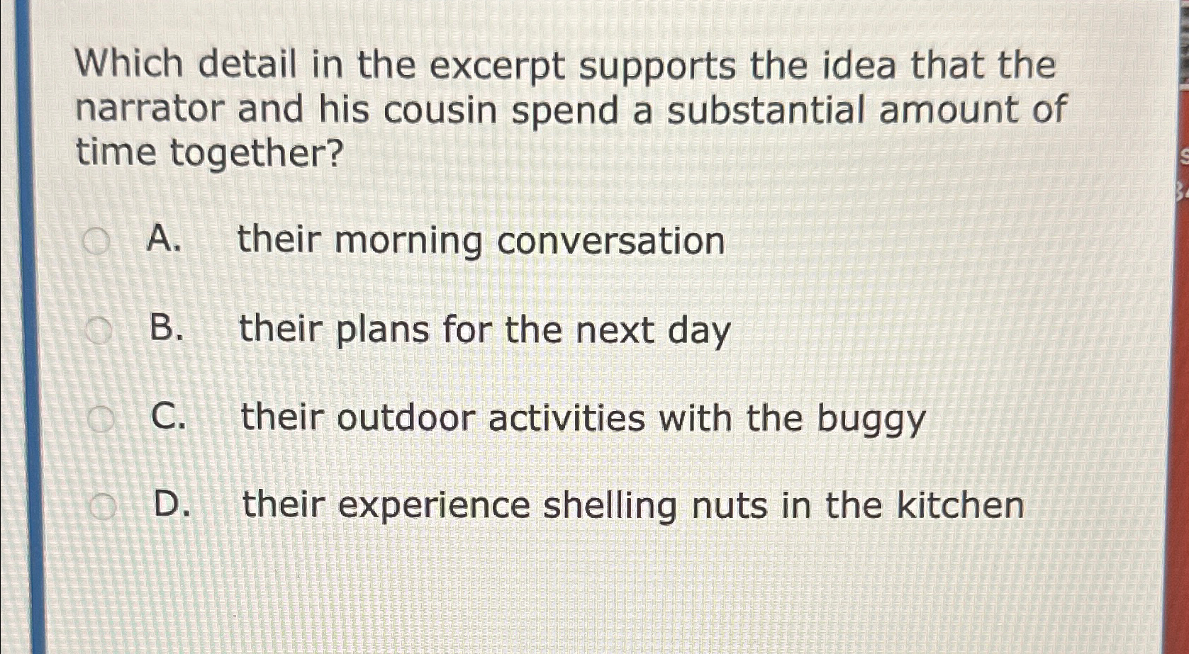 Solved Which detail in the excerpt supports the idea that | Chegg.com