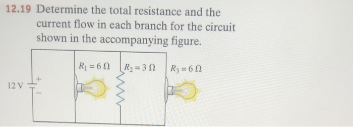 Solved 12.19 Determine the total resistance and the current | Chegg.com