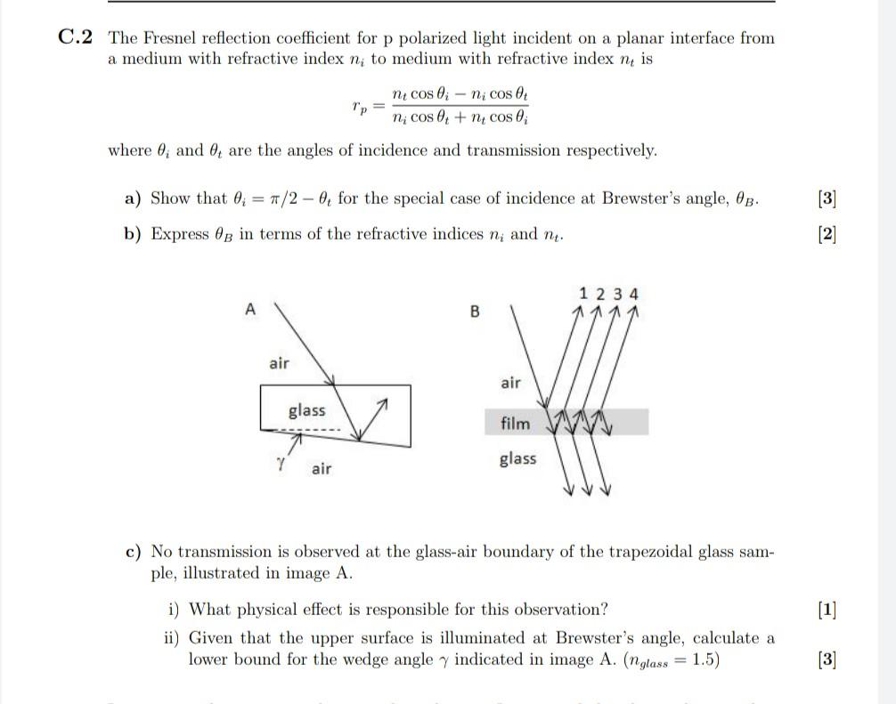 Solved C.2 The Fresnel reflection coefficient for p | Chegg.com