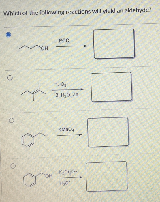 Solved Which of the following reactions will yield an | Chegg.com