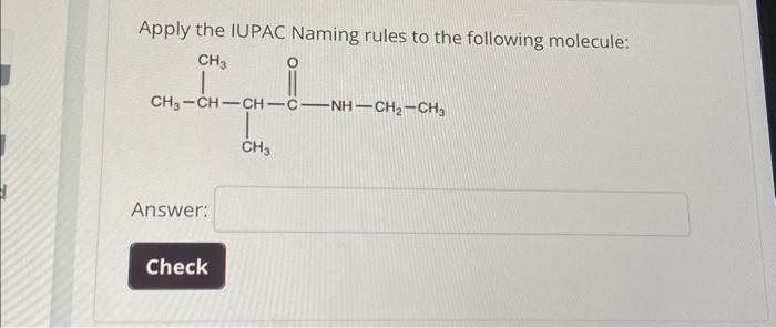Solved Apply the IUPAC Naming rules to the following | Chegg.com