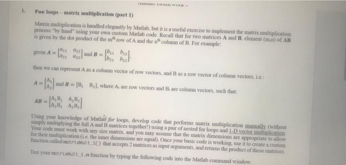 Solved 1. Yox loops - matrix multiplication (part 1) Matrix | Chegg.com