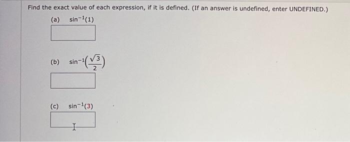 Solved Find the exact value of each expression, if it is | Chegg.com