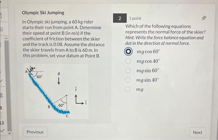 Solved Olympic Ski Jumping 2 point In Olympic ski jumping, a | Chegg.com