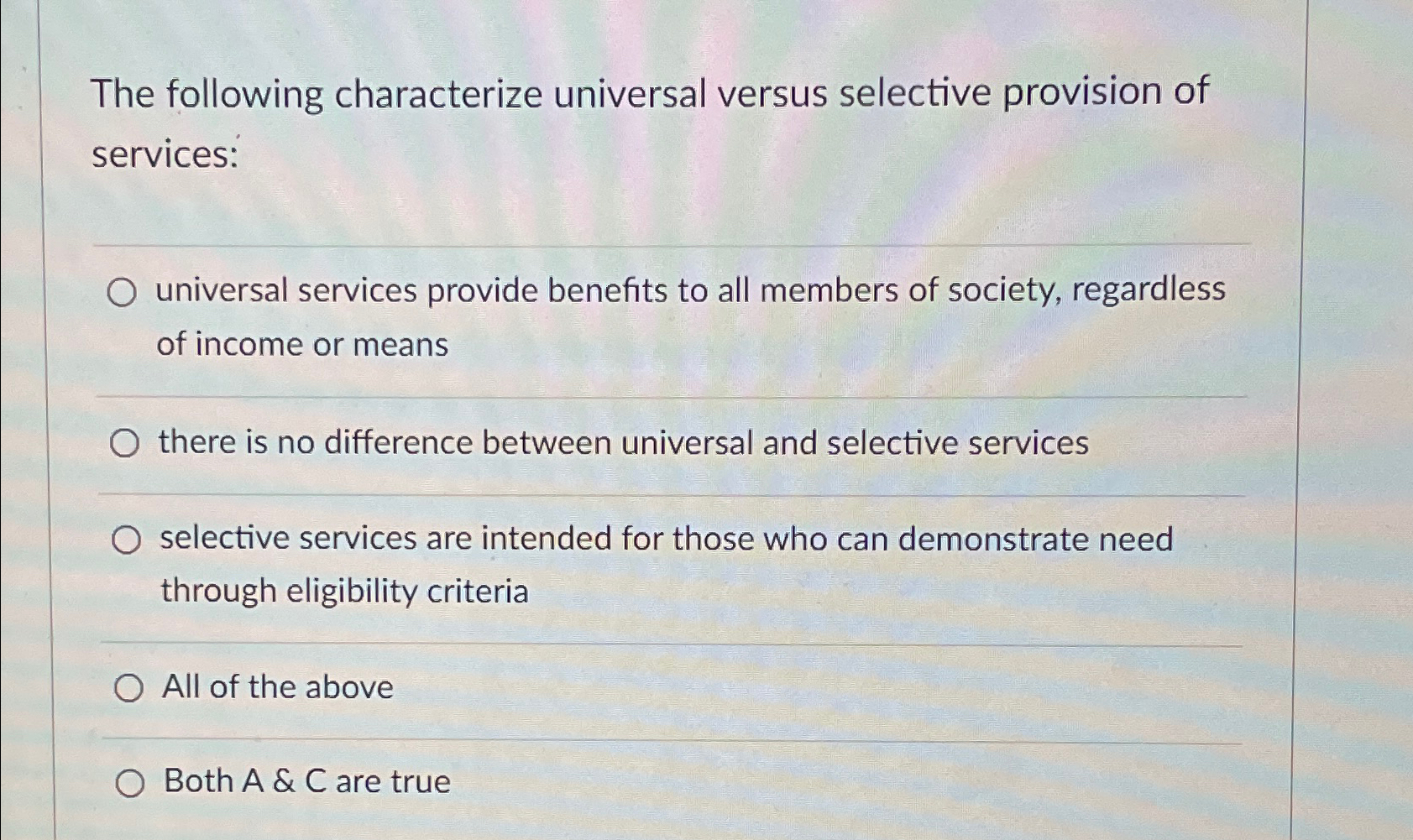 Solved The following characterize universal versus selective | Chegg.com