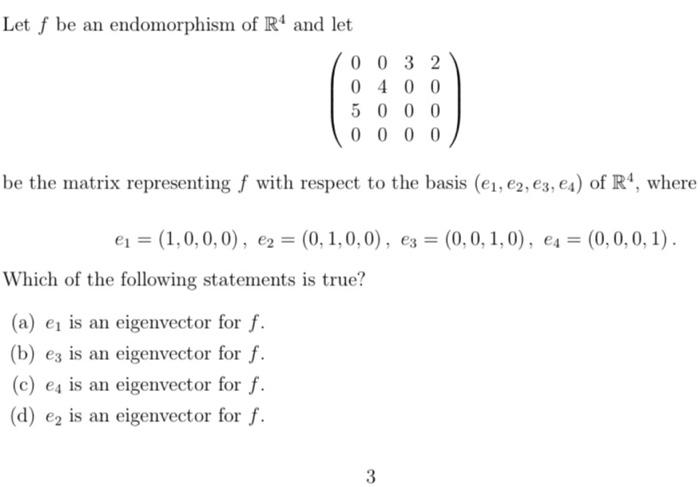 Solved Let f be an endomorphism of R4 and let | Chegg.com