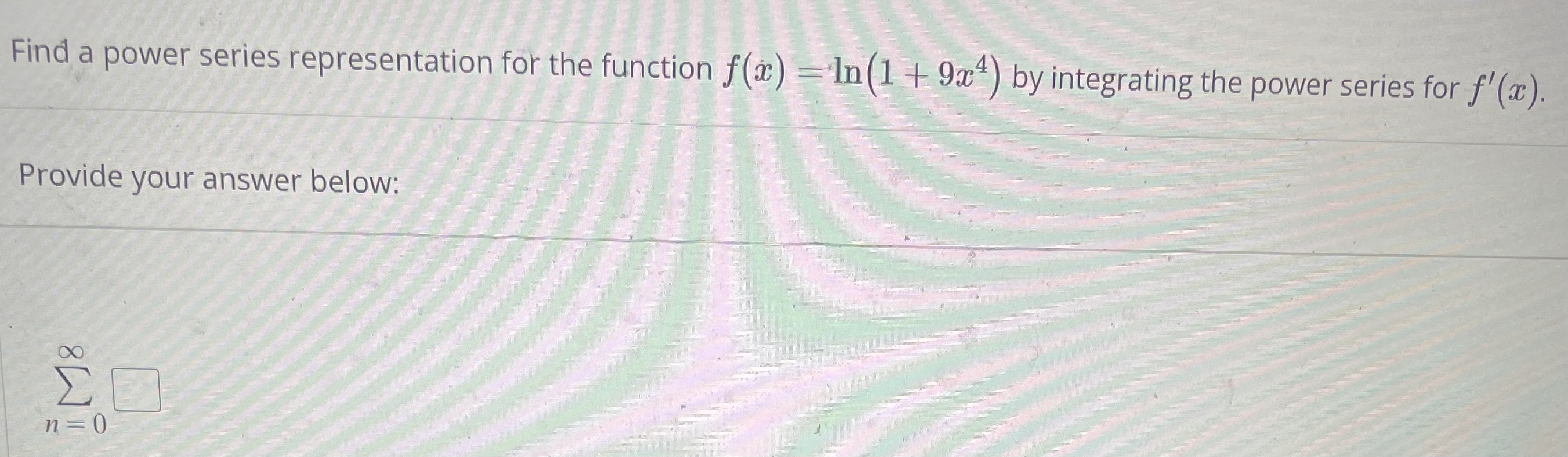 Solved Find a power series representation for the function | Chegg.com