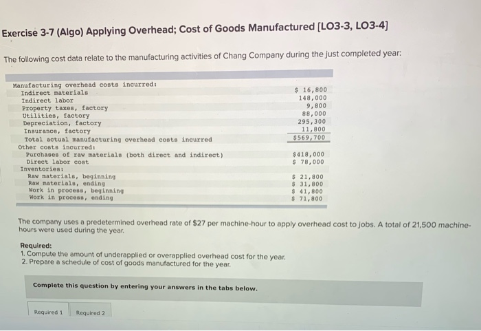Solved Exercise 3-7 (Algo) Applying Overhead; Cost of Goods | Chegg.com