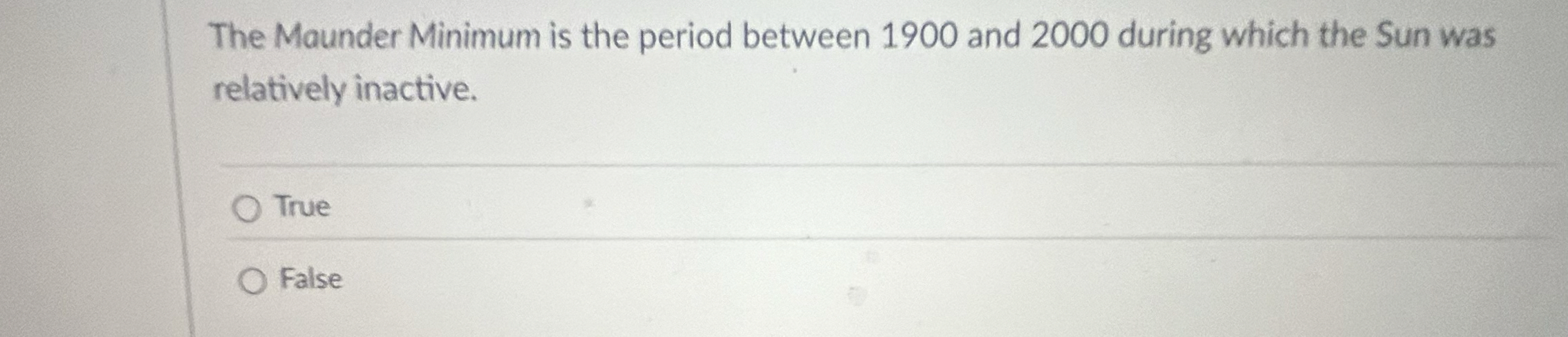 Solved The Maunder Minimum is the period between 1900 ﻿and | Chegg.com