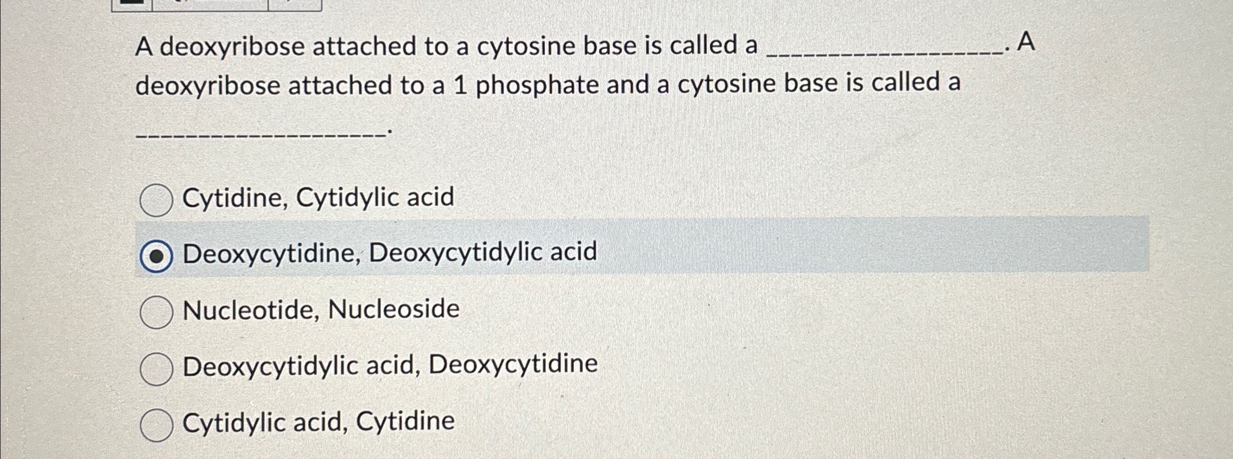 Solved A deoxyribose attached to a cytosine base is called a | Chegg.com