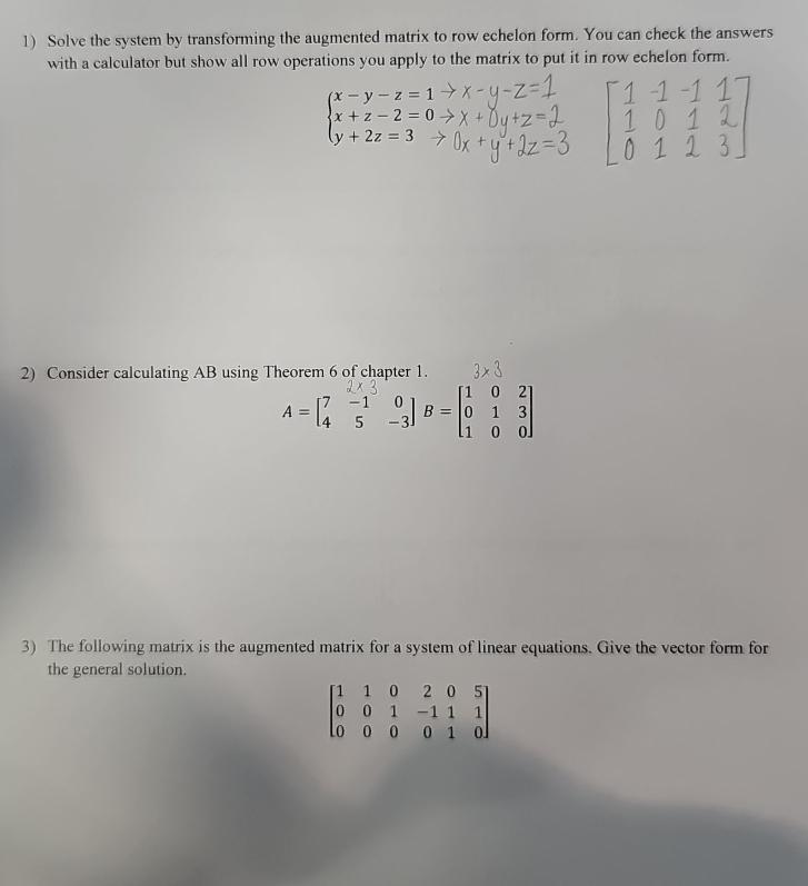 Solved 1) ﻿Solve the system by transforming the augmented | Chegg.com