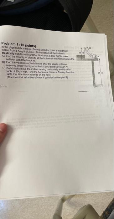 Solved Problem 1 (10 points) In the physics lab, a block of | Chegg.com
