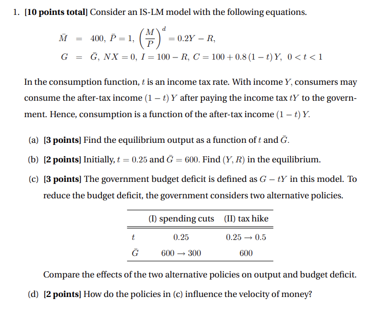 Solved [10 ﻿points total] ﻿Consider an IS-LM model with the | Chegg.com