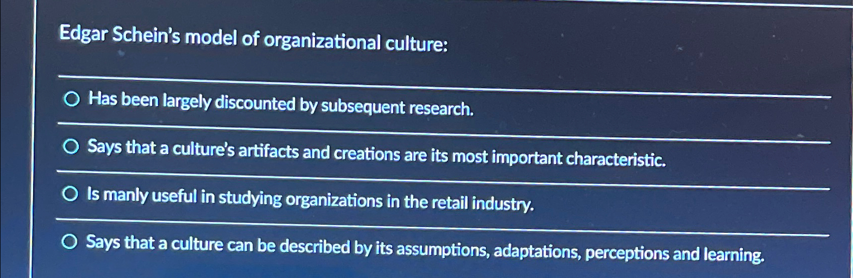 Solved Edgar Schein's model of organizational culture:Has | Chegg.com