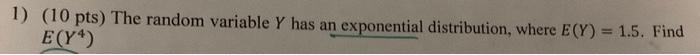 Solved The random variable Y has an exponential continuous | Chegg.com