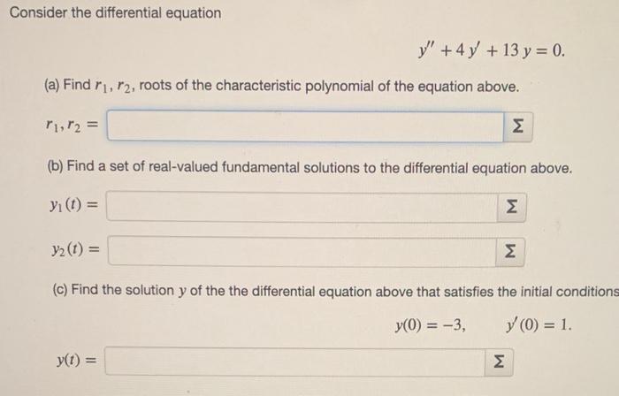 Solved Consider the differential equation y′′+4y′+13y=0. (a) | Chegg.com