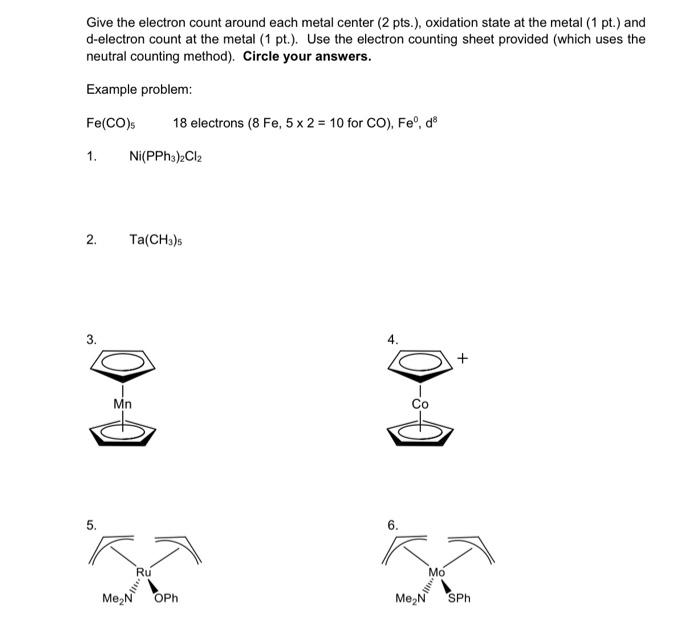 Solved Give the electron count around each metal center (2 | Chegg.com