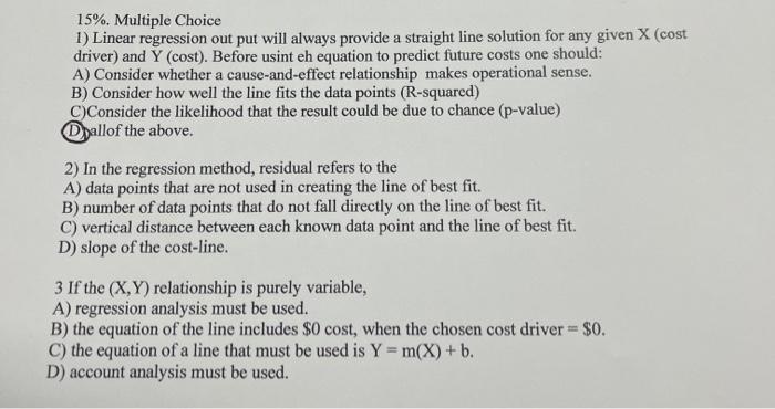 Solved 15%. Multiple Choice 1) Linear regression out put | Chegg.com