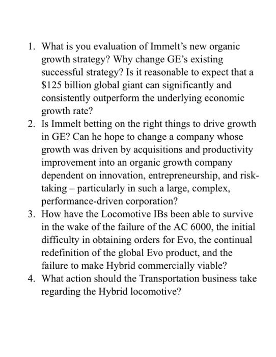 1. What is you evaluation of Immelt's new organic | Chegg.com