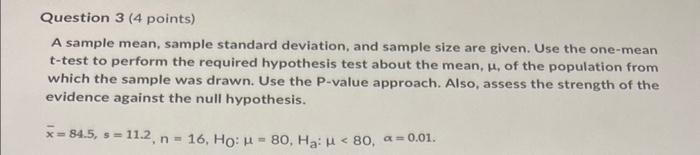 Solved Question 3 (4 points) A sample mean, sample standard | Chegg.com