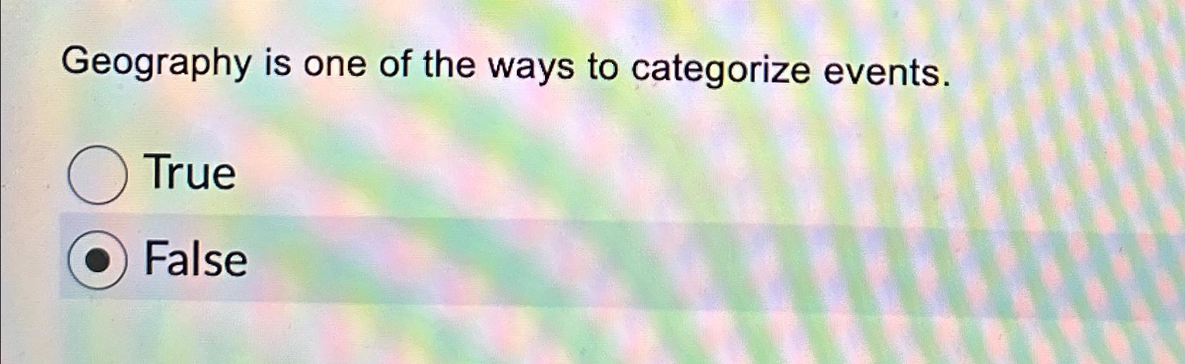 Solved Geography is one of the ways to categorize | Chegg.com
