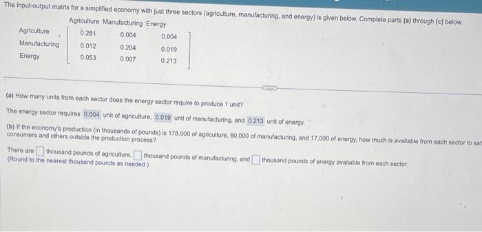 Solved The Input Output Matrix For A Simplified Economy With 
