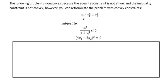 Solved The following problem is nonconvex because the | Chegg.com
