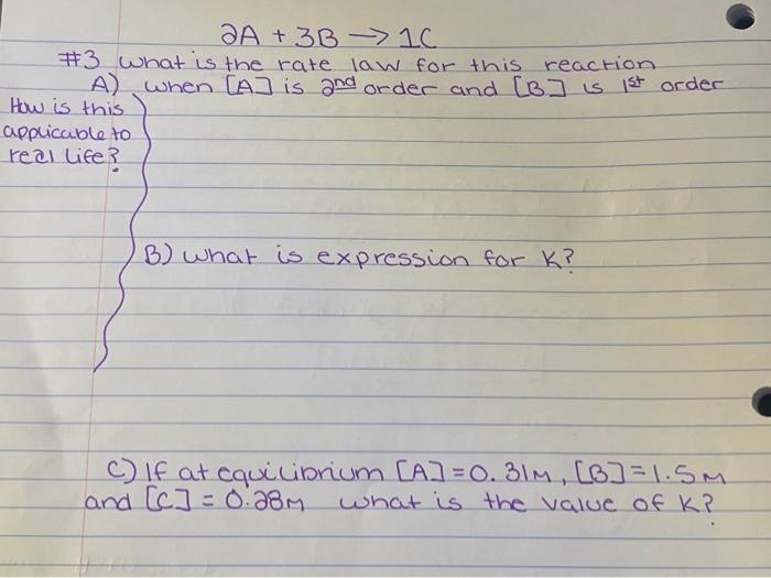 Solved 2A+3B→1C \#3 what is the rate law for this reaction | Chegg.com