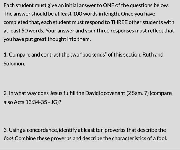Each student must give an initial answer to ONE of | Chegg.com