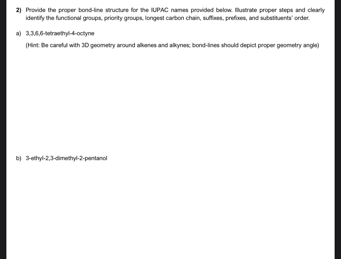 Solved Provide the proper bond-line structure for the IUPAC | Chegg.com