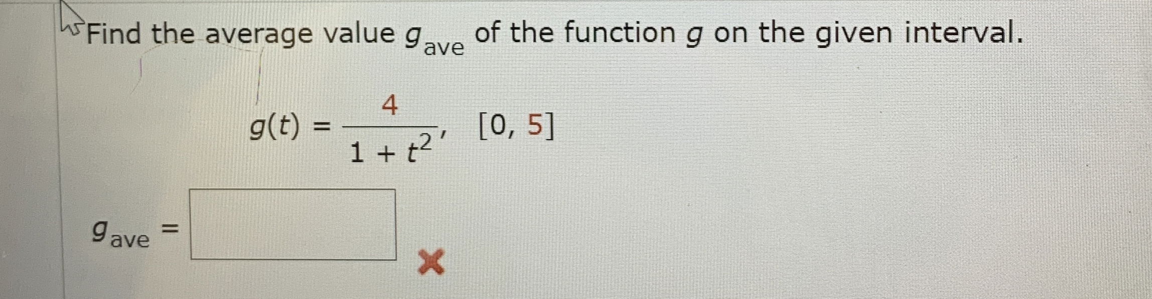 Solved Find the average value gave ﻿of the function g ﻿on | Chegg.com