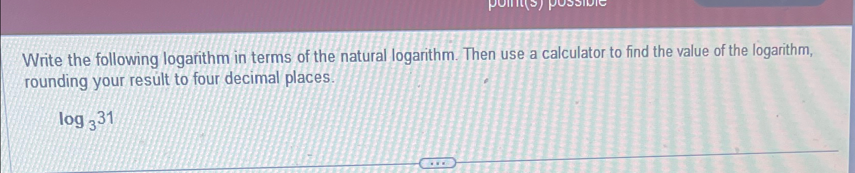 Write the following logarithm in terms of the natural | Chegg.com