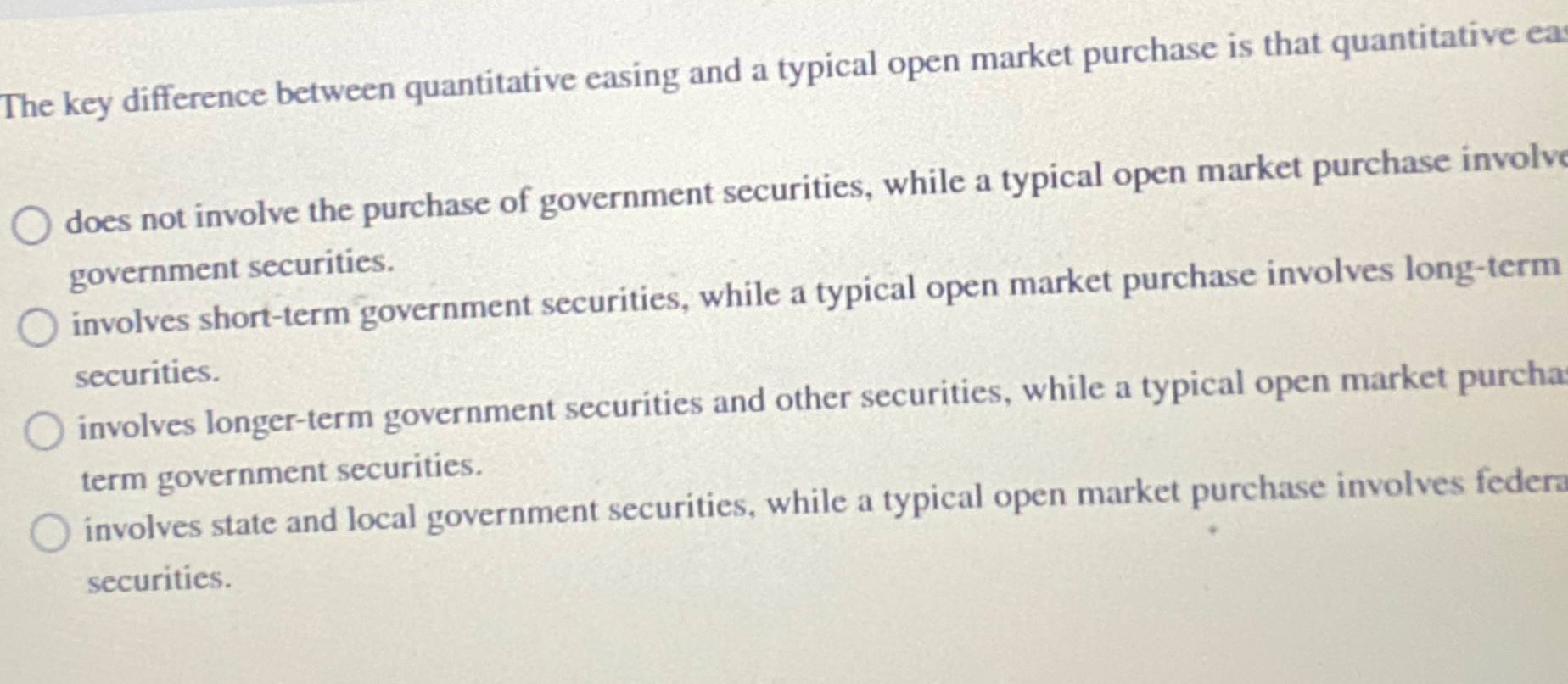 Solved The key difference between quantitative easing and a | Chegg.com