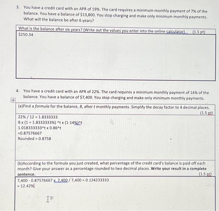 Solved 3. You have a credit card with an APR of 19%. The | Chegg.com