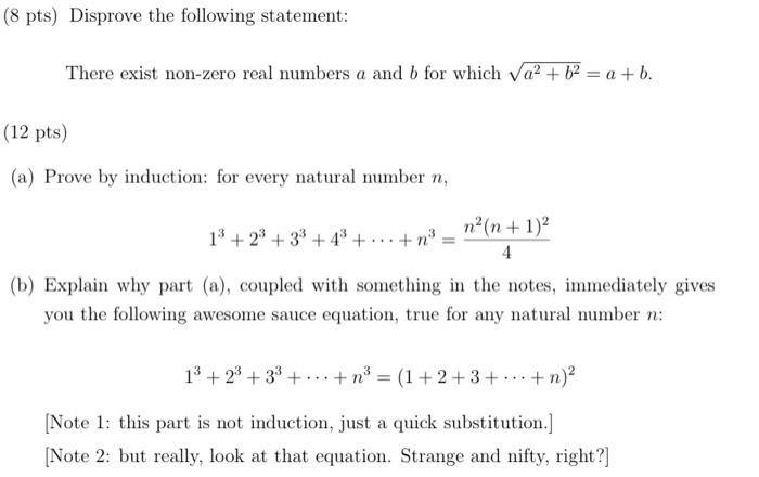 Solved (8 pts) Disprove the following statement: There exist | Chegg.com