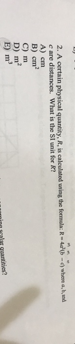 Solved 2. A certain physical quantity, R, is calculated | Chegg.com