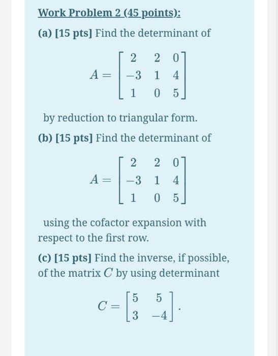 Solved Work Problem 2 (45 points): (a) [15 pts) Find the | Chegg.com