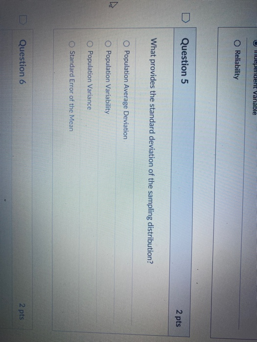 Solved Umependent Variable Reliability Question 5 2 pts What | Chegg.com