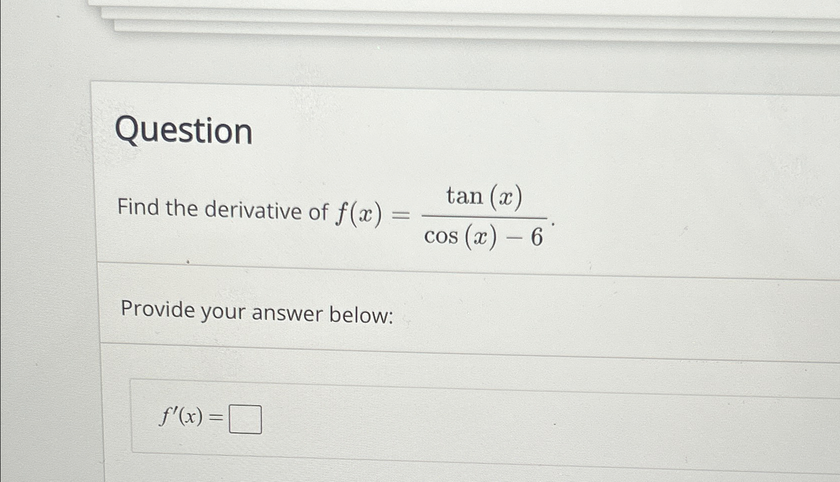 Solved QuestionFind the derivative of | Chegg.com
