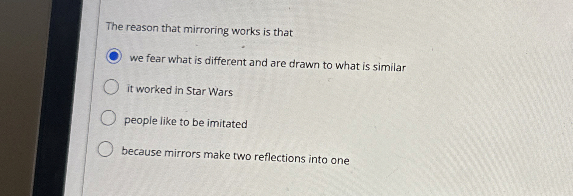 Solved The reason that mirroring works is thatwe fear what | Chegg.com