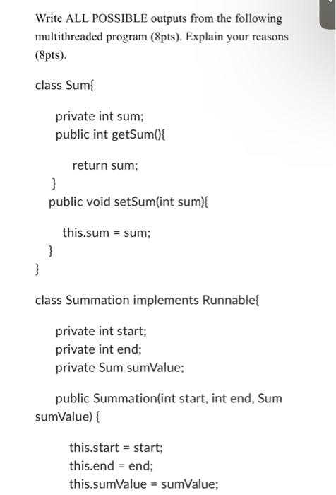 Solved Write ALL POSSIBLE outputs from the following | Chegg.com