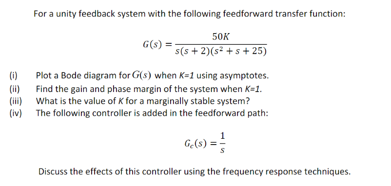 Solved For a unity feedback system with the following | Chegg.com