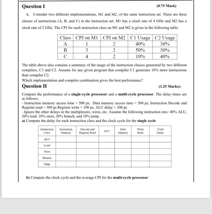 Solved 1. Consider two different implementations, M1 and M2, | Chegg.com
